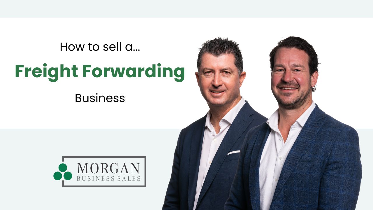 How To Sell A Freight Forwarding Business - Morgan Business Sales